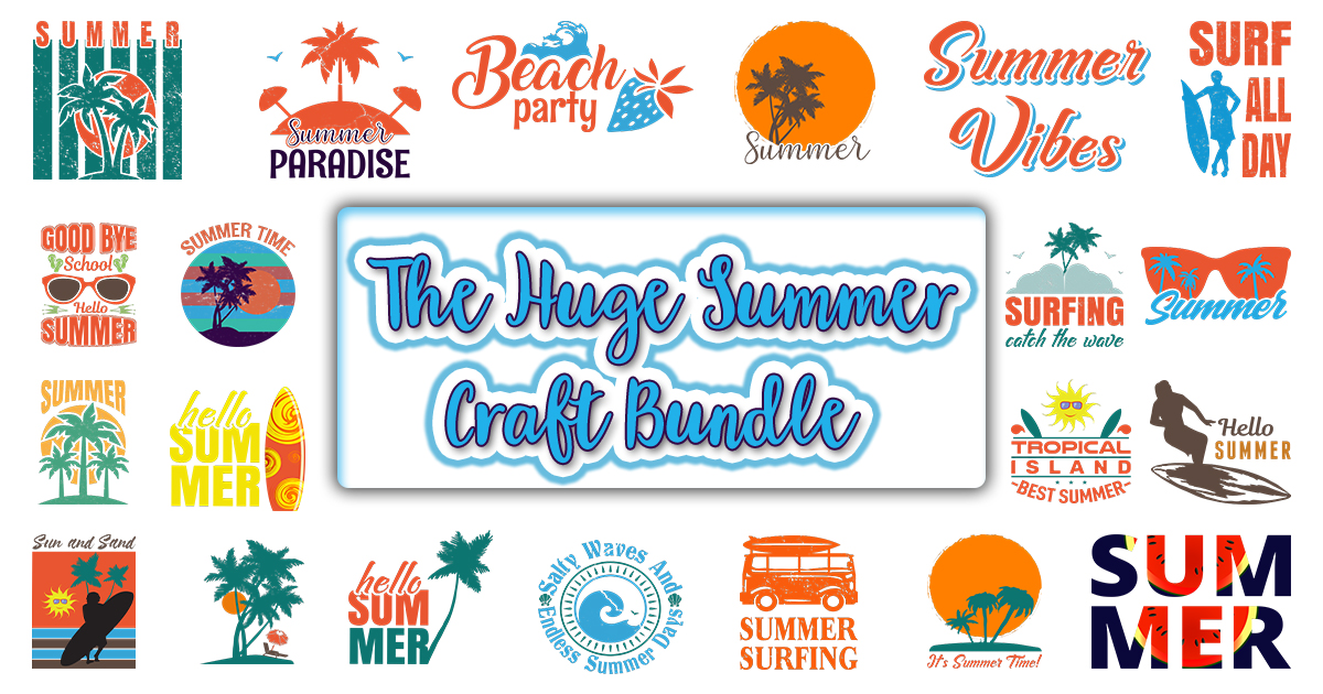 The Huge Summer Craft Bundle Bundle · Creative Fabrica