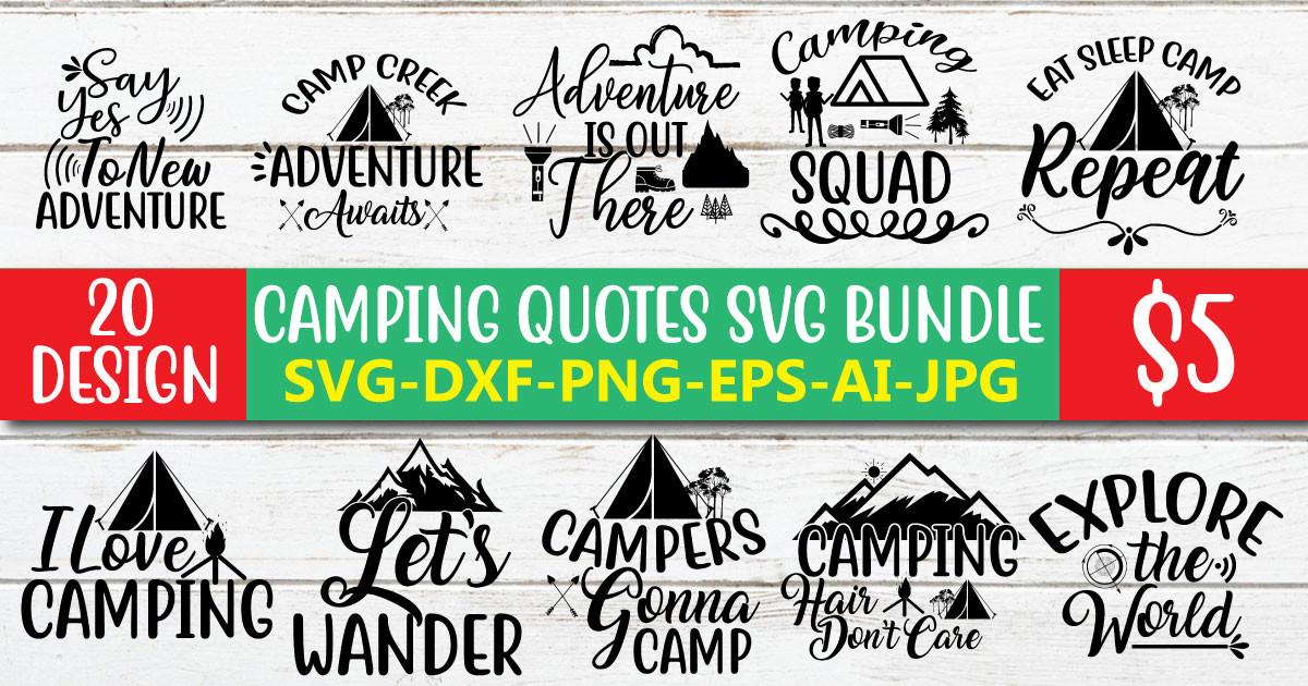 Camping Quotes SVG Bundle Bundle · Creative Fabrica