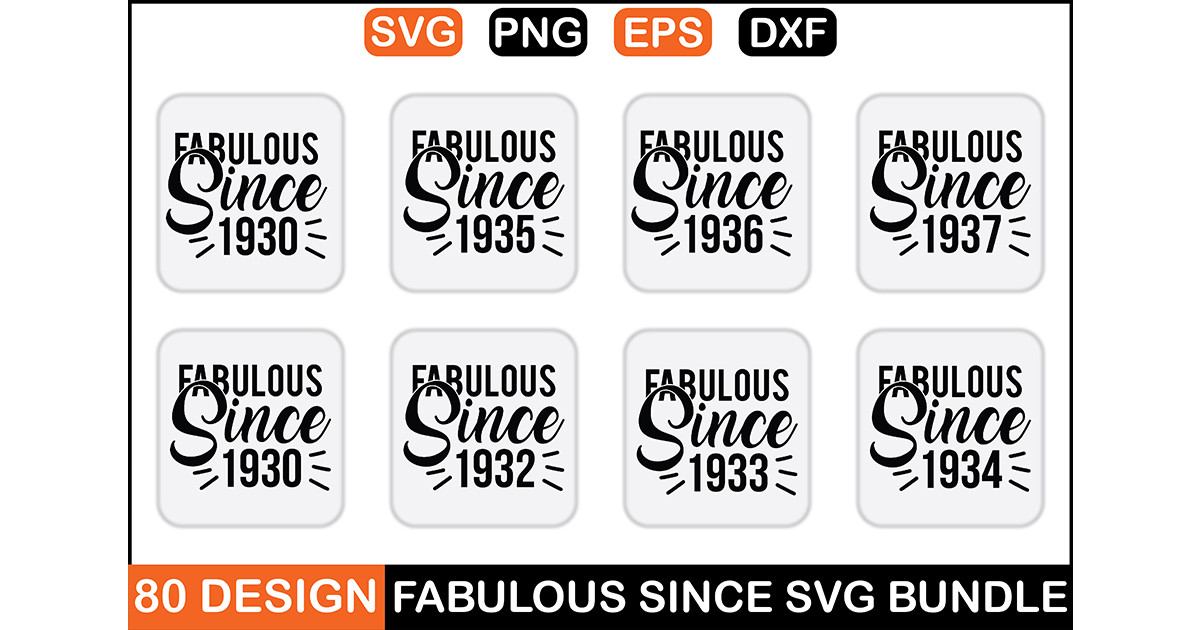 Fabulous Since SVG Bundle Bundle · Creative Fabrica