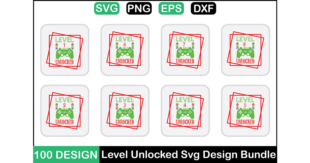 Level Unlocked SVG Design Bundle Bundle · Creative Fabrica