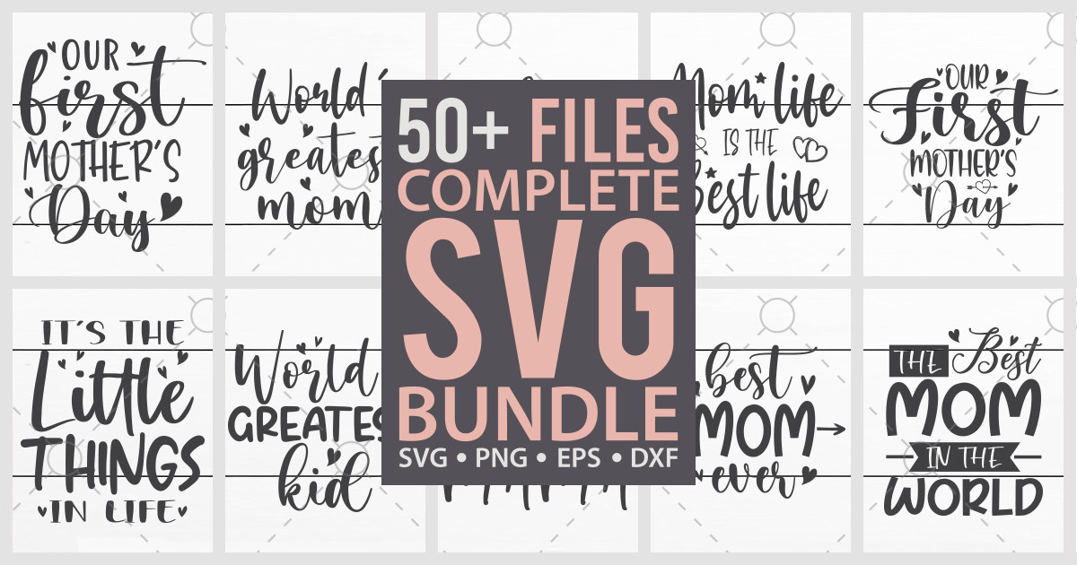 Mother’s Day SVG Bundle Vol 10 Bundle · Creative Fabrica