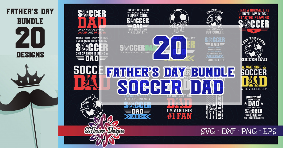 Father's Day Soccer Bundle Bundle · Creative Fabrica