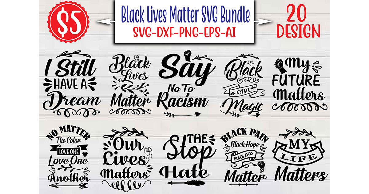 Black Lives Matter SVG Bundle Bundle · Creative Fabrica