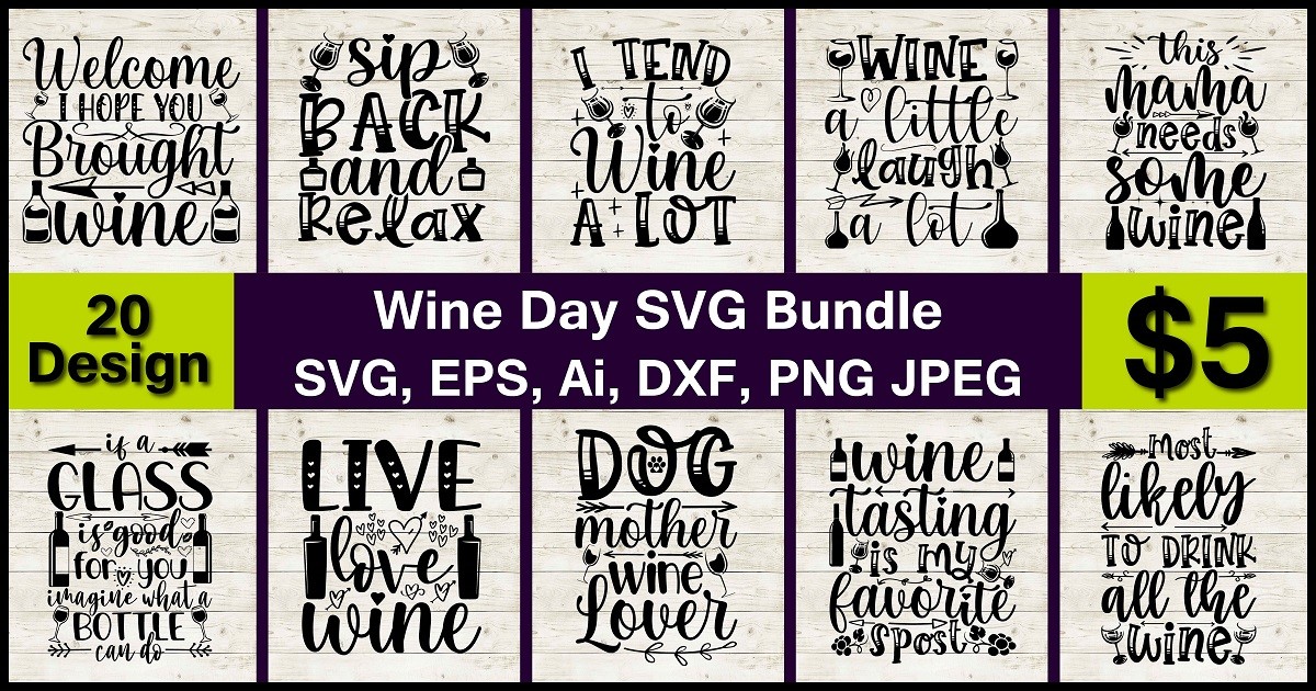 Wine Day SVG Bundle Bundle · Creative Fabrica