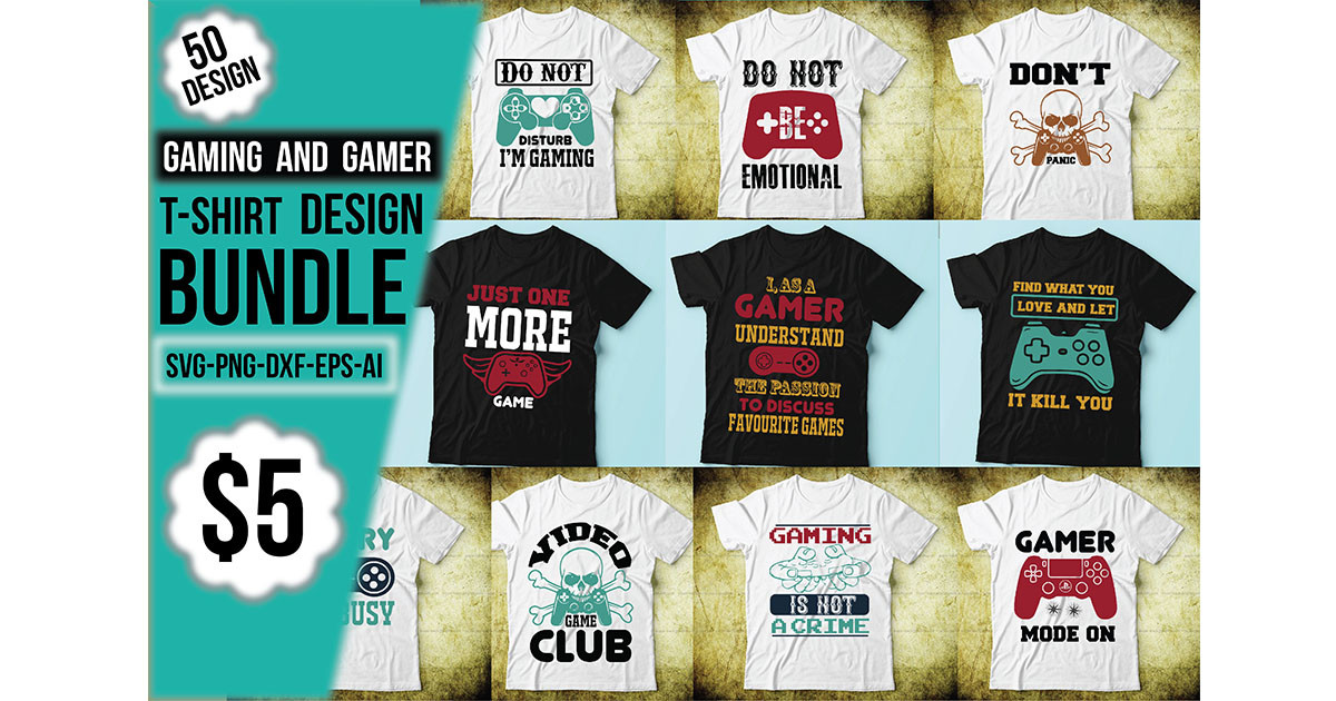 Gaming and Gamer T-shirt Design Bundle Bundle · Creative Fabrica