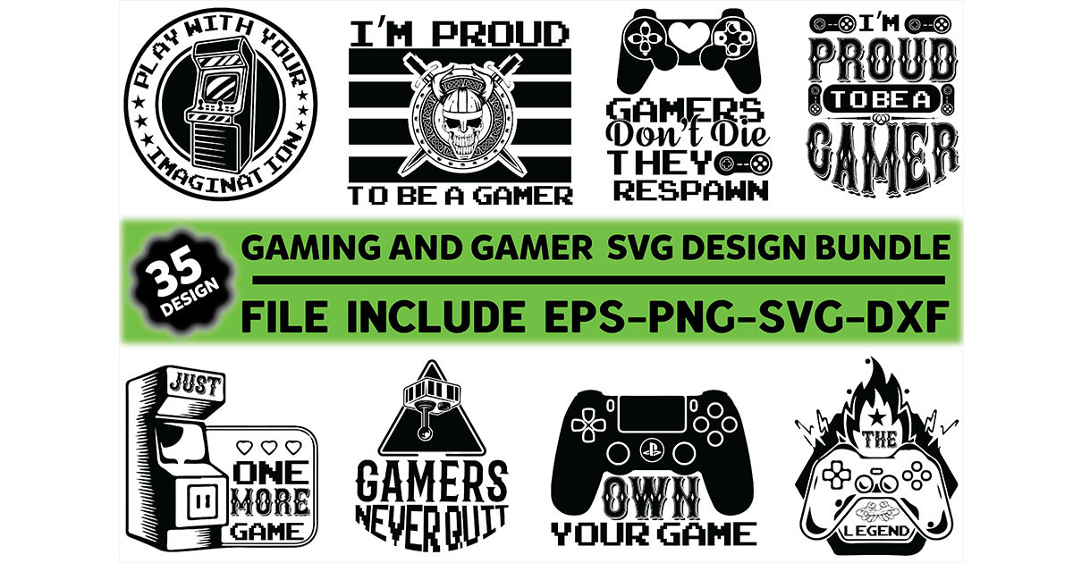 Gaming and Gamer SVG Design Bundle Bundle · Creative Fabrica