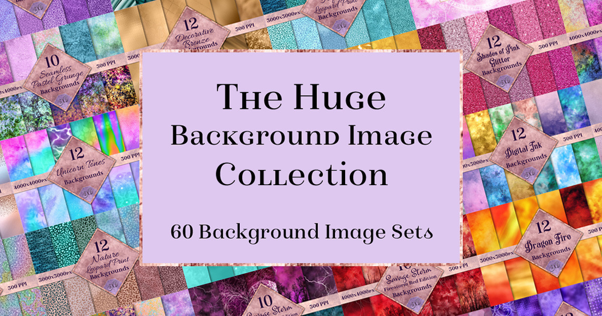 The Huge Background Image Collection Bundle · Creative Fabrica