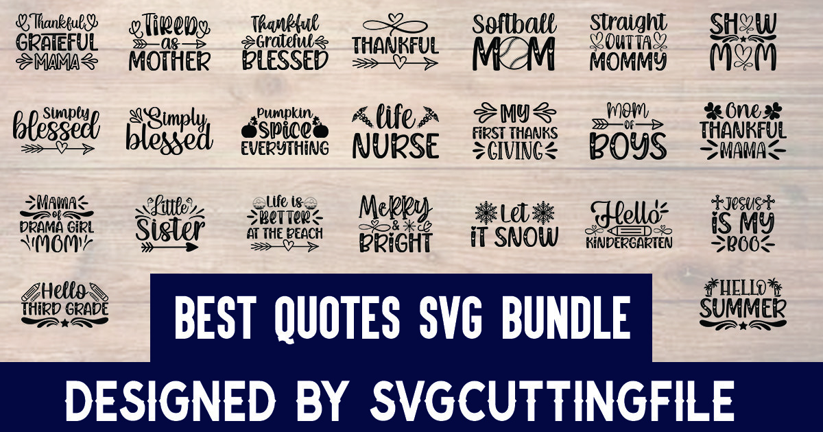 Best Quotes SVG Bundle Bundle · Creative Fabrica