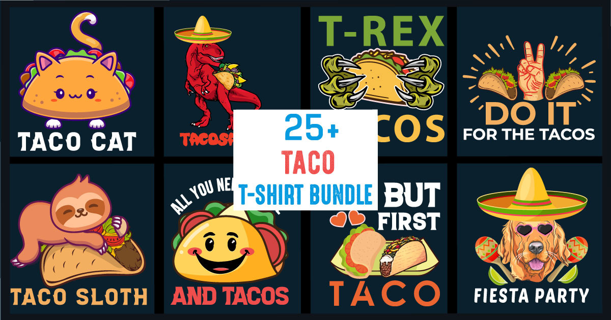 Taco T-Shirt Design Bundle Bundle · Creative Fabrica