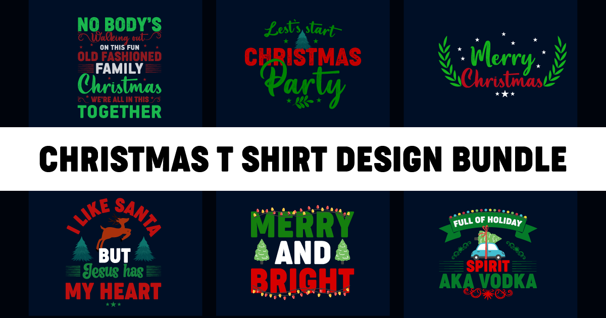 Christmas T-Shirt Design Bundle Bundle · Creative Fabrica