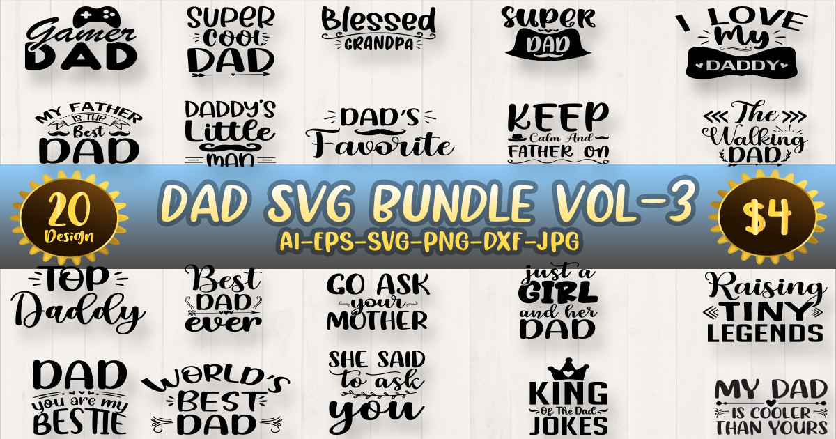 Dad SVG Bundle Vol 3 Bundle · Creative Fabrica