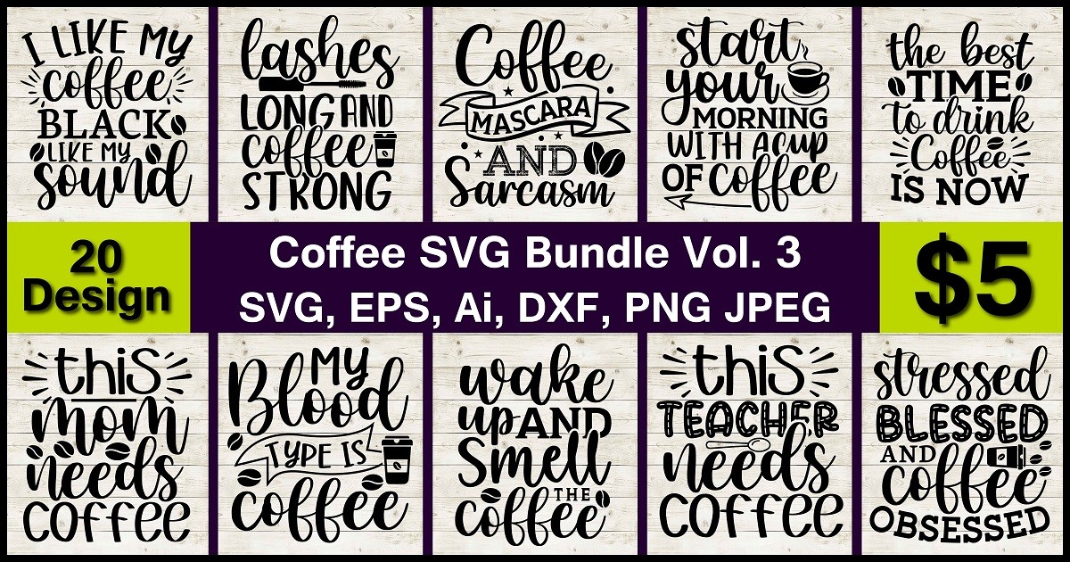 Coffee SVG Bundle Vol. 3 Bundle · Creative Fabrica