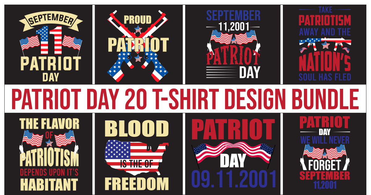 Patriot Day T-Shirt Design Bundle Bundle · Creative Fabrica