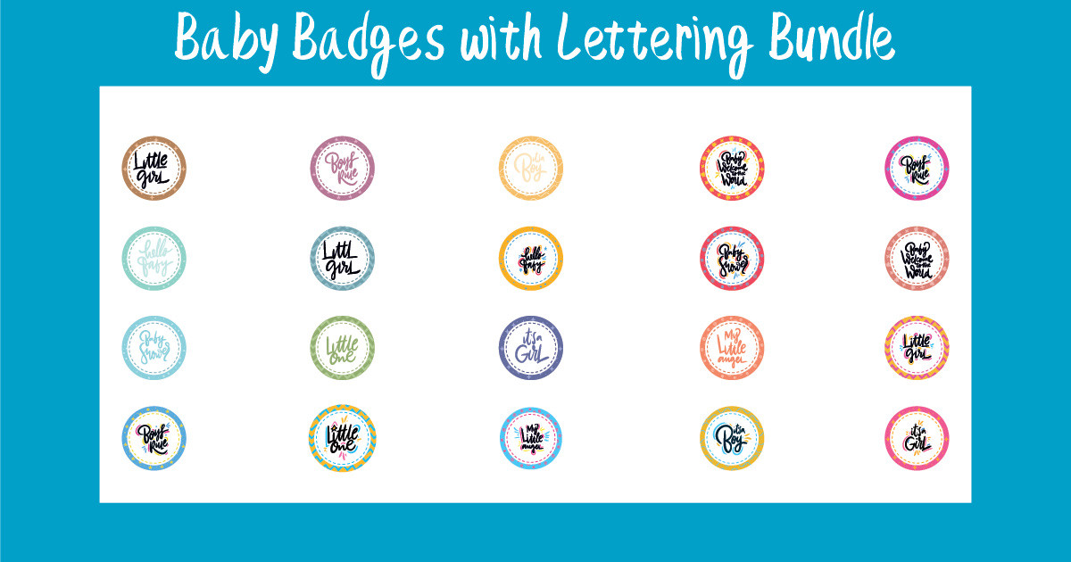 Baby Badges with Lettering Bundle Bundle · Creative Fabrica