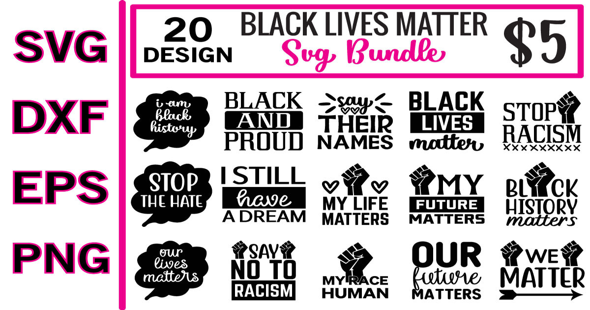 Black Lives Matter SVG Bundle Bundle · Creative Fabrica