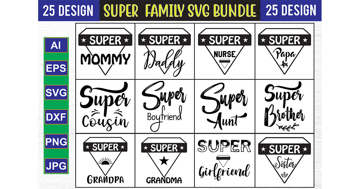 Super Family SVG Bundle Bundle · Creative Fabrica