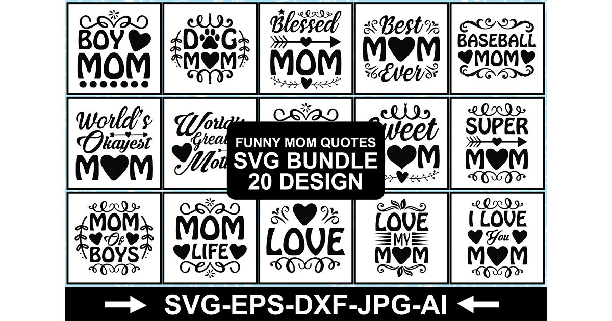 Funny Mom Quotes SVG Bundle Bundle · Creative Fabrica