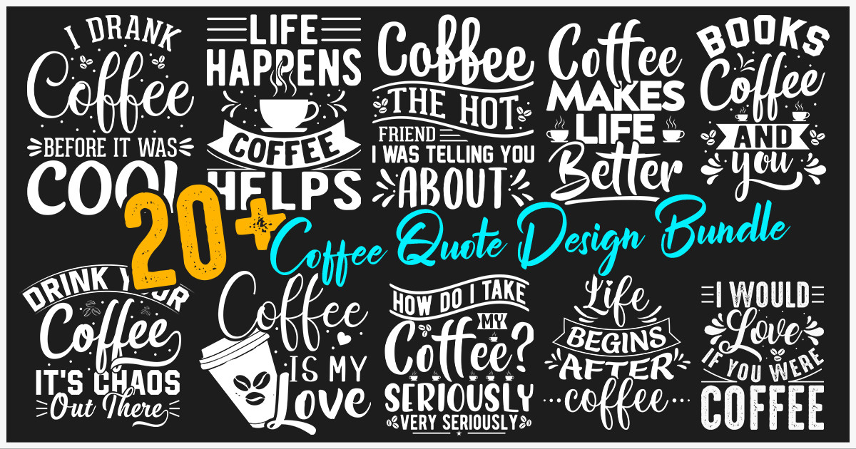 Coffee Quotes Typography Design Bundle Bundle · Creative Fabrica