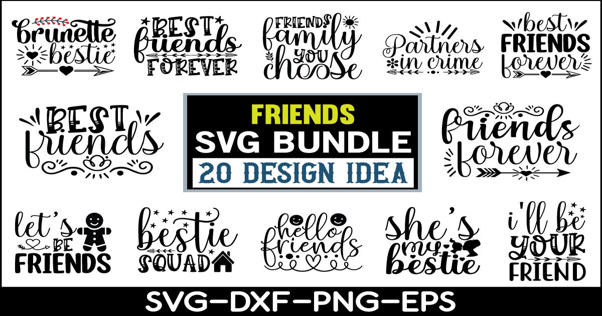 Friends SVG Bundle Bundle · Creative Fabrica