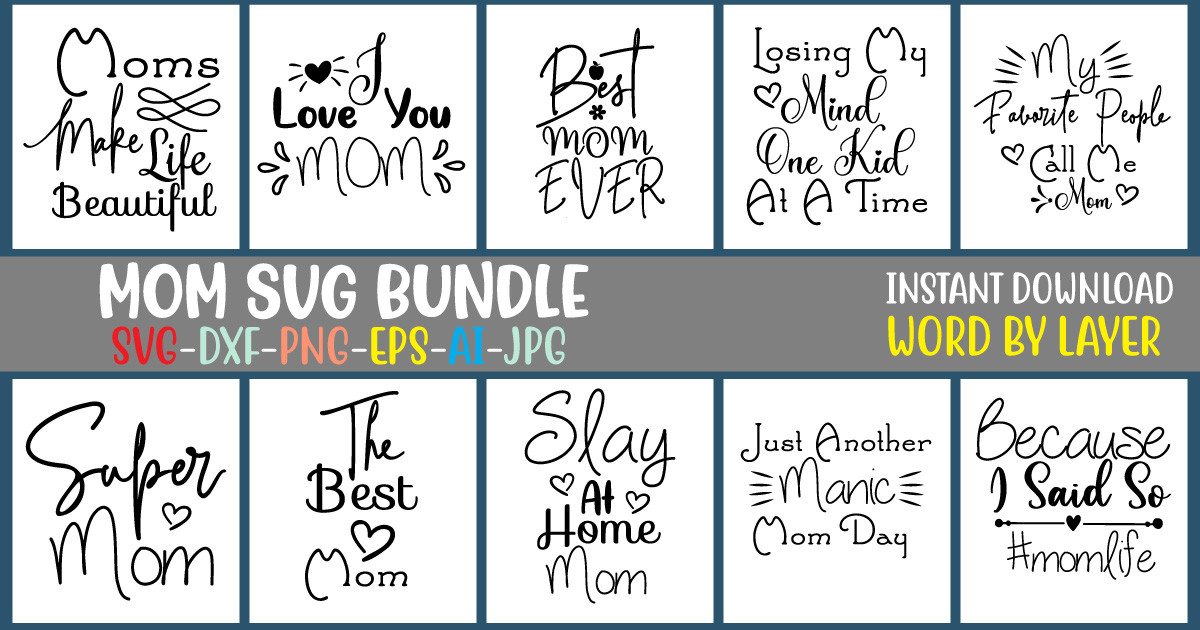 Mom SVG Bundle Vol 1 Bundle · Creative Fabrica